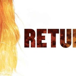 Return - Rotten Tomatoes