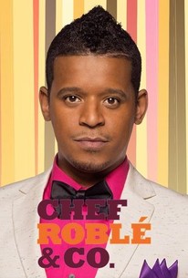 Chef Roblé & Co.: Season 1 | Rotten Tomatoes