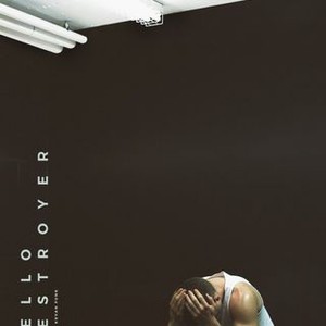 Hello Destroyer - Rotten Tomatoes