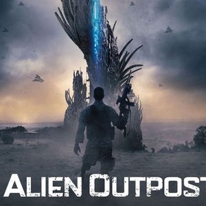 Alien Outpost (2015) - Rotten Tomatoes