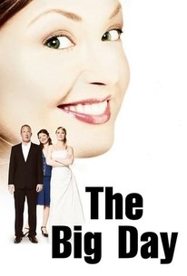 The Big Day (2005) | Rotten Tomatoes
