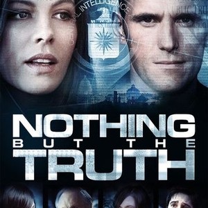 Nothing but the Truth - Rotten Tomatoes