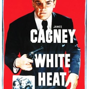 White Heat - Rotten Tomatoes