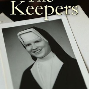The Keepers - Rotten Tomatoes