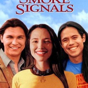 Smoke Signals (1998) - Rotten Tomatoes