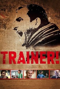 Trainer! (2013) | Rotten Tomatoes