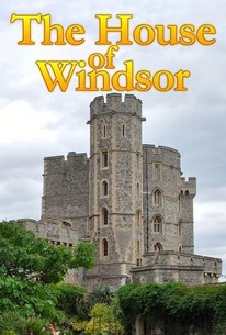 The House of Windsor | Rotten Tomatoes