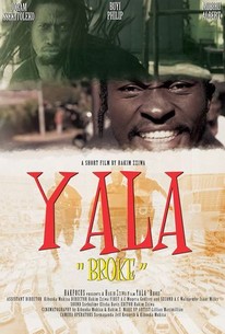 Yala Broke | Rotten Tomatoes