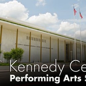 Kennedy Center Performing Arts Series - Rotten Tomatoes