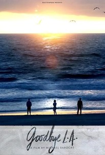 Goodbye L.A. | Rotten Tomatoes