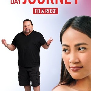 90 Day Journey: Ed & Rose - Rotten Tomatoes