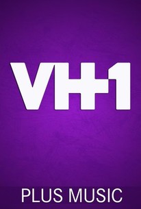 VH1 Plus Music | Rotten Tomatoes
