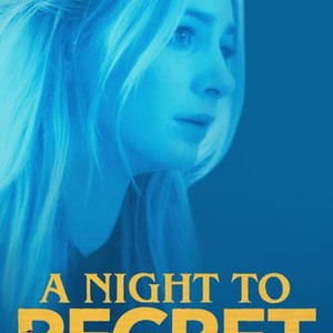 A Night to Regret - Rotten Tomatoes