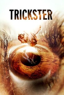 Trickster | Cast and Crew | Rotten Tomatoes
