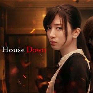 Burn the House Down - Rotten Tomatoes