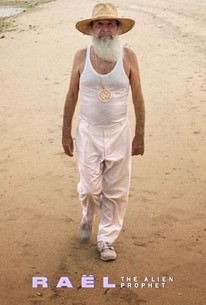 Raël: The Alien Prophet: Season 1 | Rotten Tomatoes