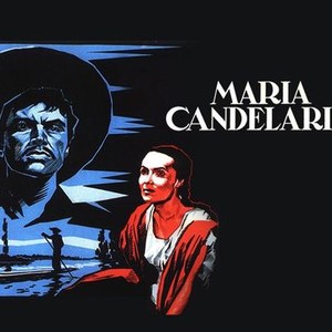 Maria Candelaria (1944) - Rotten Tomatoes