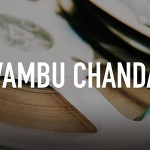 Vambu Chanda - Rotten Tomatoes