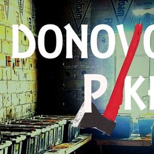 Donovon Pike - Rotten Tomatoes