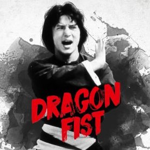 Dragon Fist - Rotten Tomatoes
