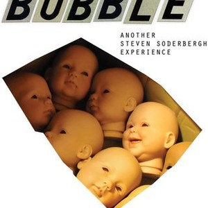 Bubble - Rotten Tomatoes