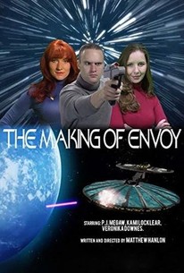 The Making of Envoy | Audience Reviews | Rotten Tomatoes