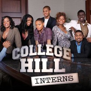 College Hill: Interns: Season 1, Episode 8 - Rotten Tomatoes