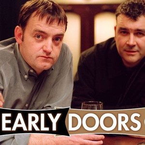 Early Doors - Rotten Tomatoes