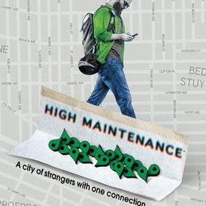 High Maintenance - Rotten Tomatoes