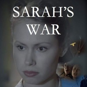 Sarah's War - Rotten Tomatoes