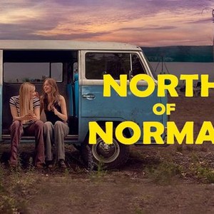 North of Normal - Rotten Tomatoes