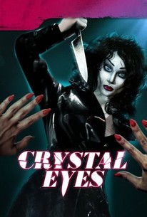 Crystal Eyes (2017) | Rotten Tomatoes
