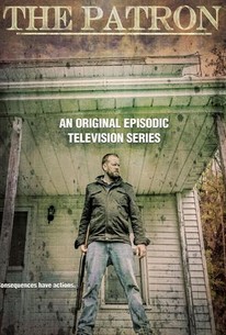 The Patron | Rotten Tomatoes