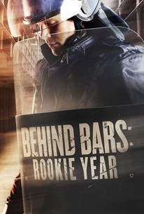 Behind Bars: Rookie Year | Rotten Tomatoes