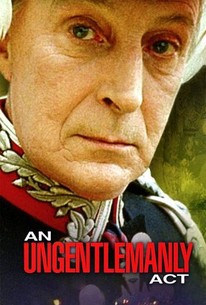 An Ungentlemanly Act | Rotten Tomatoes