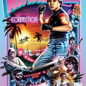 Miami Connection - Rotten Tomatoes