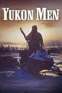 Yukon Men: Season 5 | Rotten Tomatoes