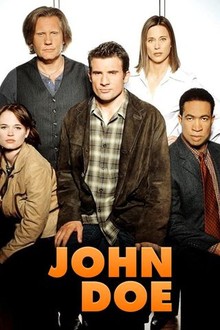 John Doe Tv Series Видео John Doe (TV Series 2002 – 2003)