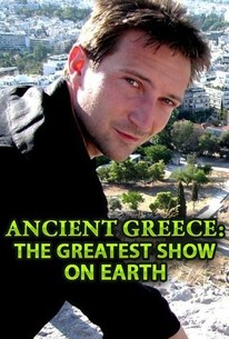 Ancient Greece: The Greatest Show on Earth | Rotten Tomatoes
