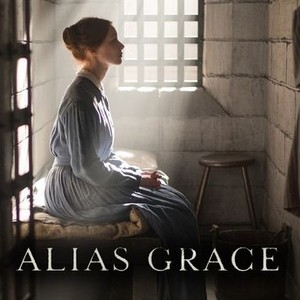 Alias Grace - Rotten Tomatoes