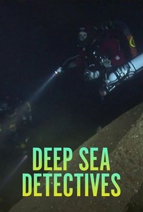 Deep Sea Detectives: Season 4 | Rotten Tomatoes
