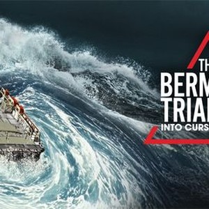 The Bermuda Triangle: Into Cursed Waters - Rotten Tomatoes