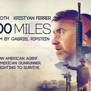 600 Miles: Trailer 1 - Trailers & Videos - Rotten Tomatoes
