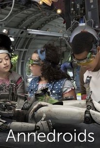 Annedroids: Season 1 - Rotten Tomatoes