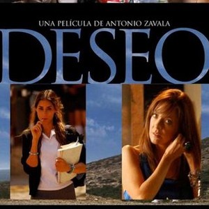 Deseo - Rotten Tomatoes