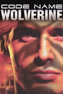 Code Name: Wolverine | Rotten Tomatoes