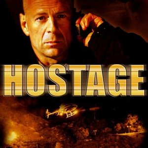 Hostage - Rotten Tomatoes