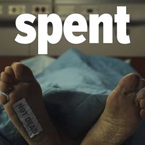 Spent - Rotten Tomatoes