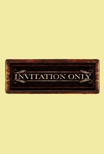 Invitation Only | Rotten Tomatoes