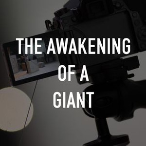 The Awakening of a Giant - Rotten Tomatoes